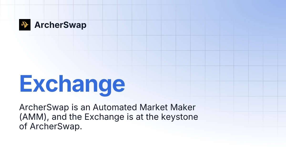 Exchange | ArcherSwap